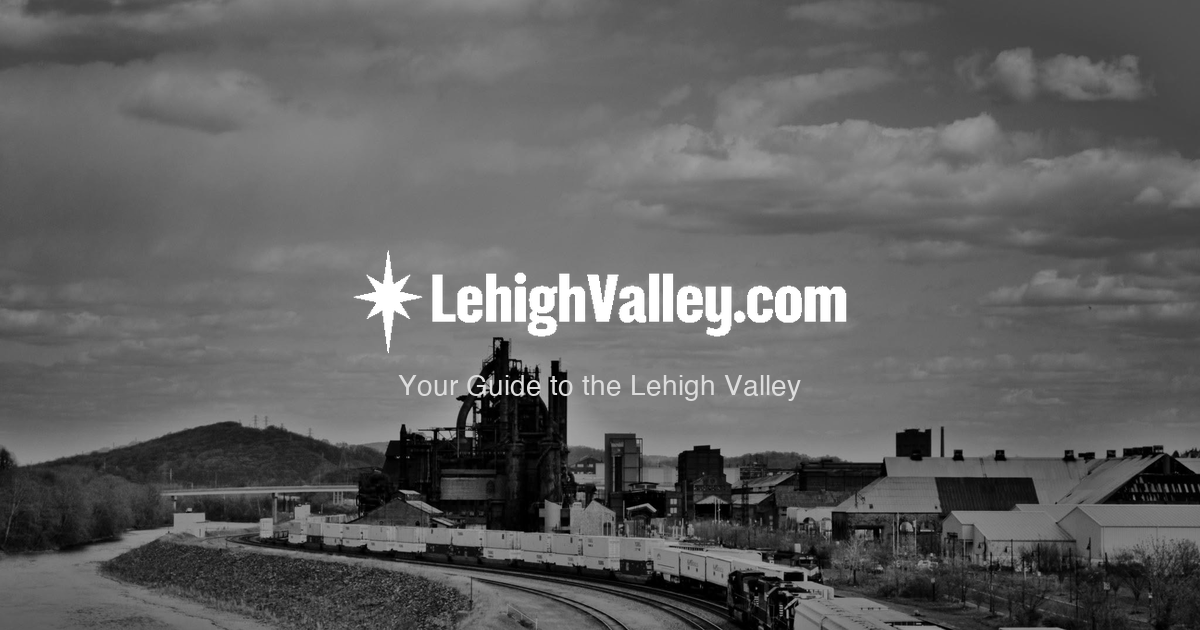 LehighValley.com - Your Guide to the Lehigh Valley